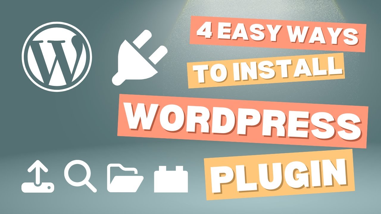 How to Install a WordPress Plugin: 4 easy ways