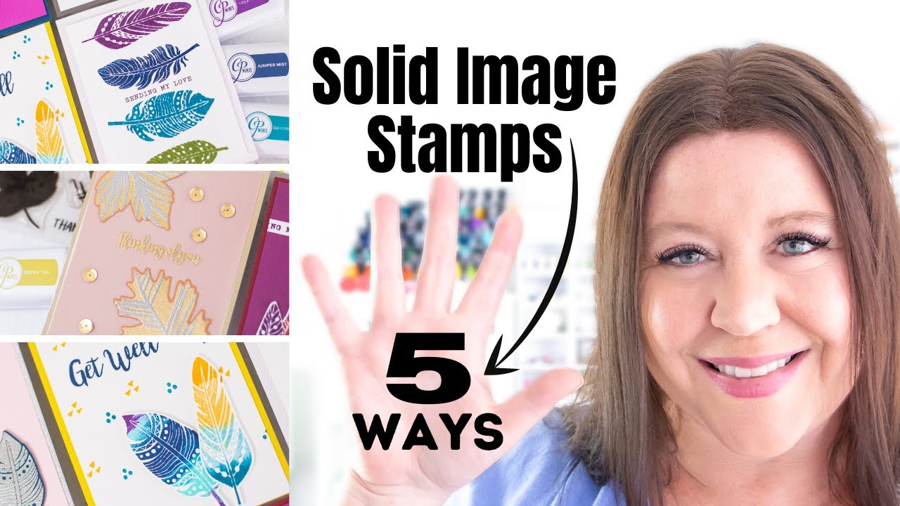5 Ways to Use Solid Image Stamps