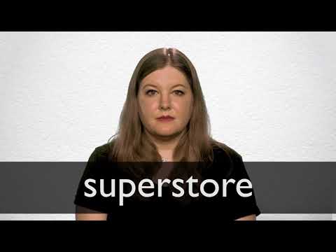 SUPERSTORE definition and meaning | Collins English Dictionary