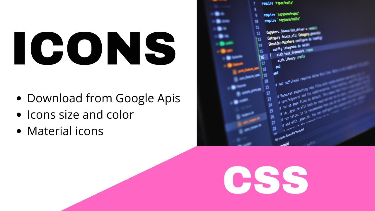 CSS || ICONS - DOWNLOAD FROM GOOGLE APIS, MATERIAL ICONS || TUTORIAL.