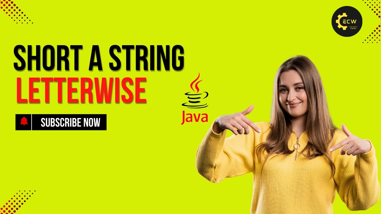 How to Sort a String in Java | Simple Java Programming Tutoria | sort String letterwise