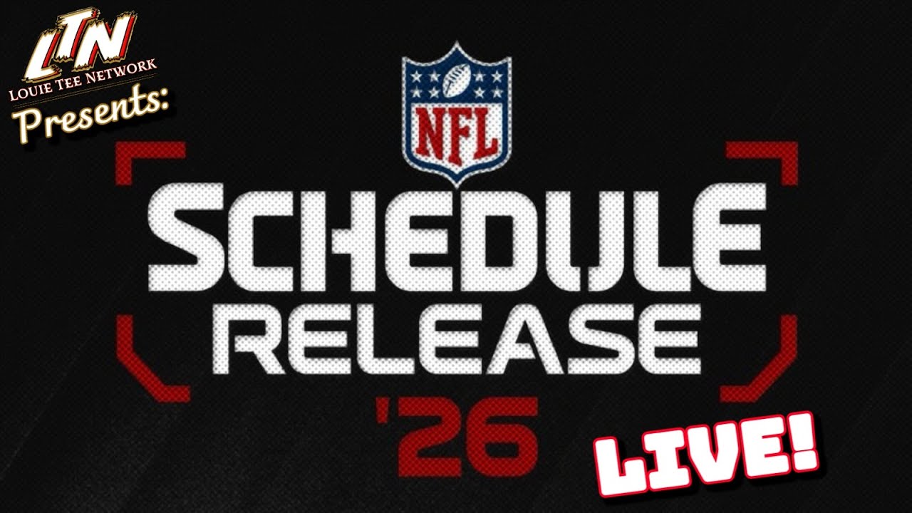 📅🏈 LTN's 2026 NFL Schedule Release LIVE!!!! 🏈📅💯💯💯   #LouieTeeLIVE!