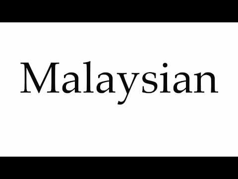 How to Pronounce Malaysian