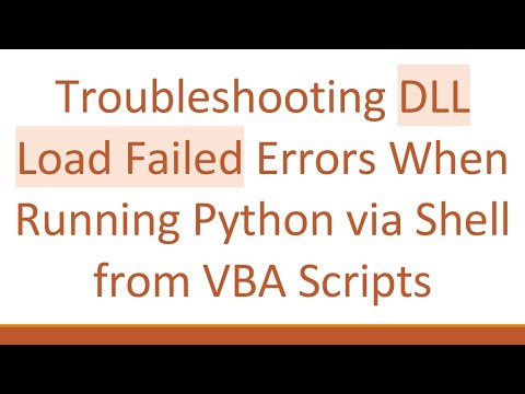 Troubleshooting DLL Load Failed Errors When Running Python via Shell from VBA Scripts