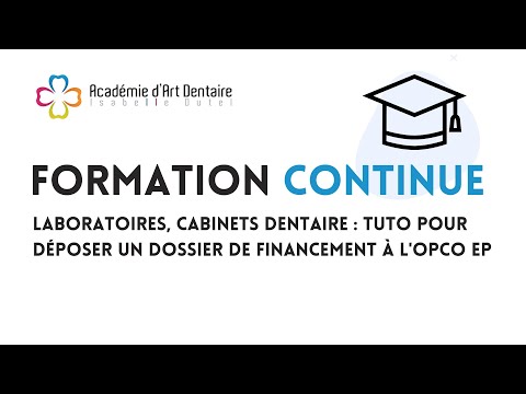 Laboratoires, cabinets dentaire : tuto pour déposer un dossier de financement à l'OPCO EP