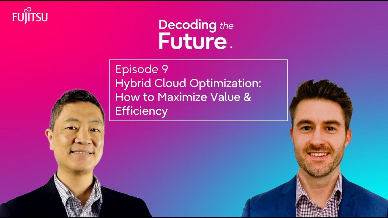 Hybrid Cloud Optimization: How to Maximize Value & Efficiency EP.9