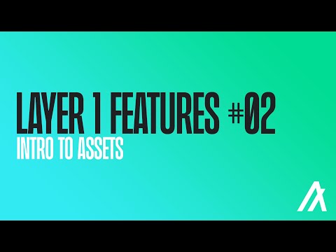 Intro to Assets (ASA) [Layer 1 Features #2]