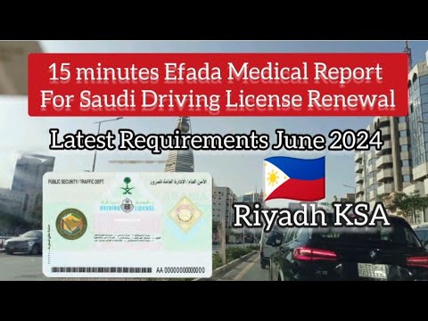 Latest Requirements Medical Report For Saudi driving license RENEWAL