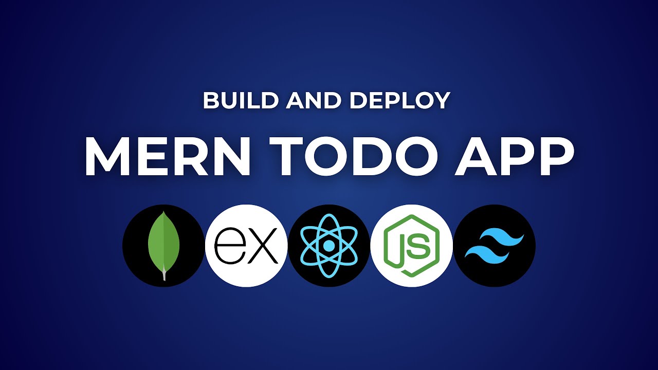Build and Deploy a Full-Stack ToDo List App with MERN Stack and Tailwind CSS