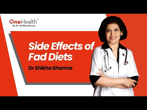 Side Effects of Fad Diets | Types of Fad Diets | OneHealth by Dr. Shikha Sharma
