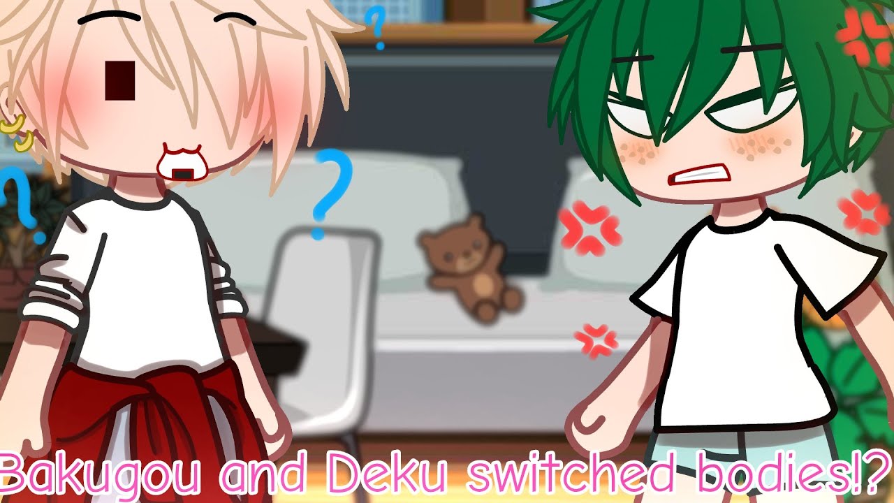Bakugou and Deku Switched Bodies!? // Bakudeku // AU??