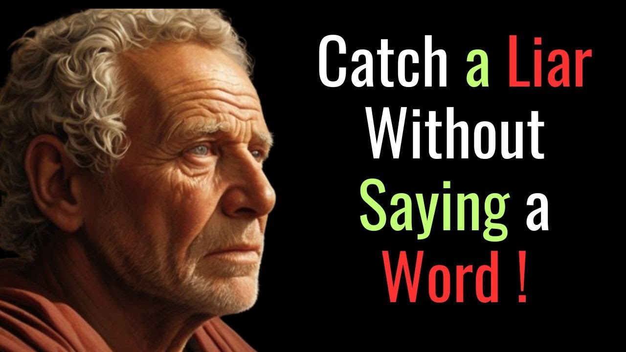 How to Catch A Liar Without Them Knowing - Stoic Philosophy