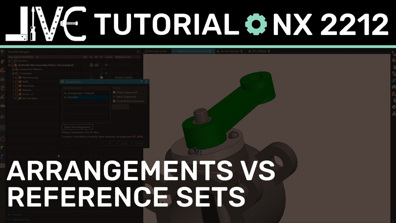 NX 2212 Tutorial - Arrangements vs Reference Sets: What Are They and How Do They Work?