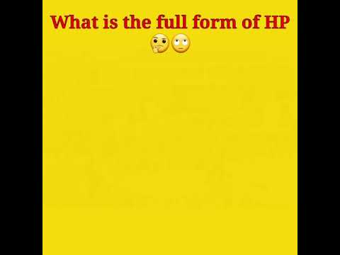 What is the full form of HP?🤔🙄