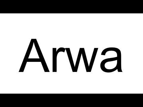 How to Pronounce Arwa (Arabic)