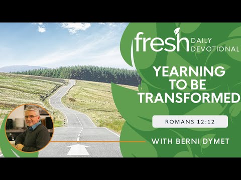 Yearning to be Transformed