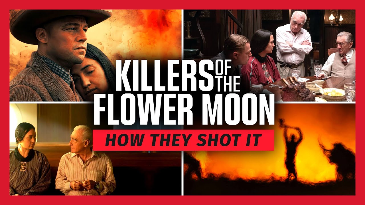 How Martin Scorsese Made Another Masterpiece — Killers of the Flower Moon Behind the Scenes
