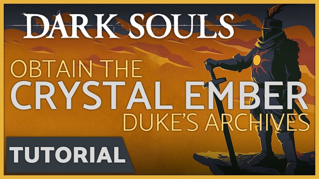 Dark Souls - How to get the Crystal Ember in the Duke's Archives