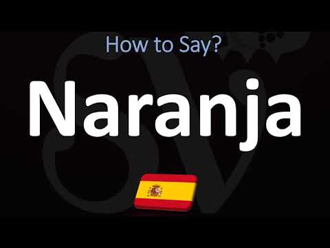 How to Say ORANGE in Spanish? (Naranja)