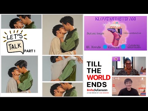 Talking with the creator of Till The World Ends #รักกันวันโลกแตก by Stefanie | Part 1