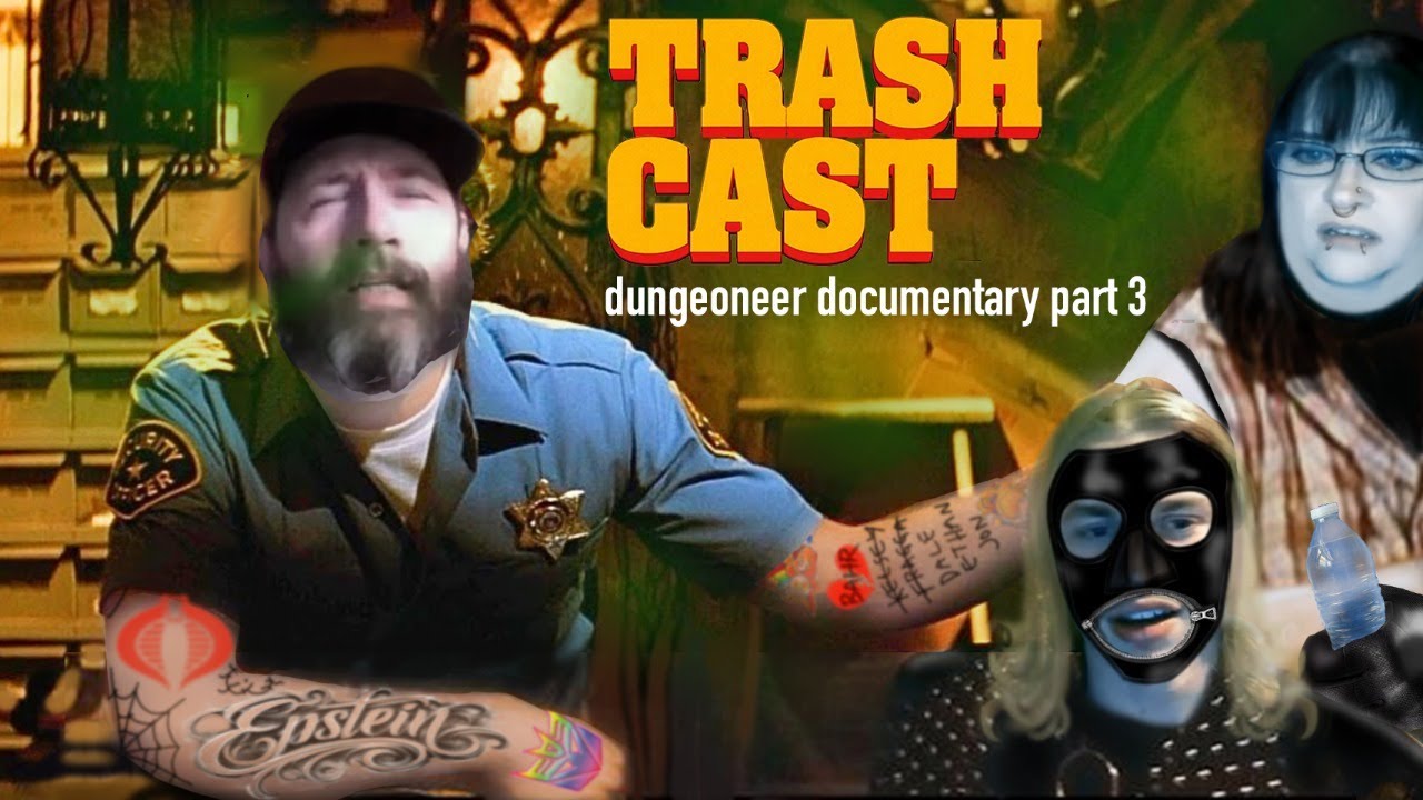 SICK AF TRASHCAST #249.93 Dungeoneer Doc efap part 3