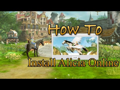 How To Install Alicia Online (Windows): Alicia Online How To's