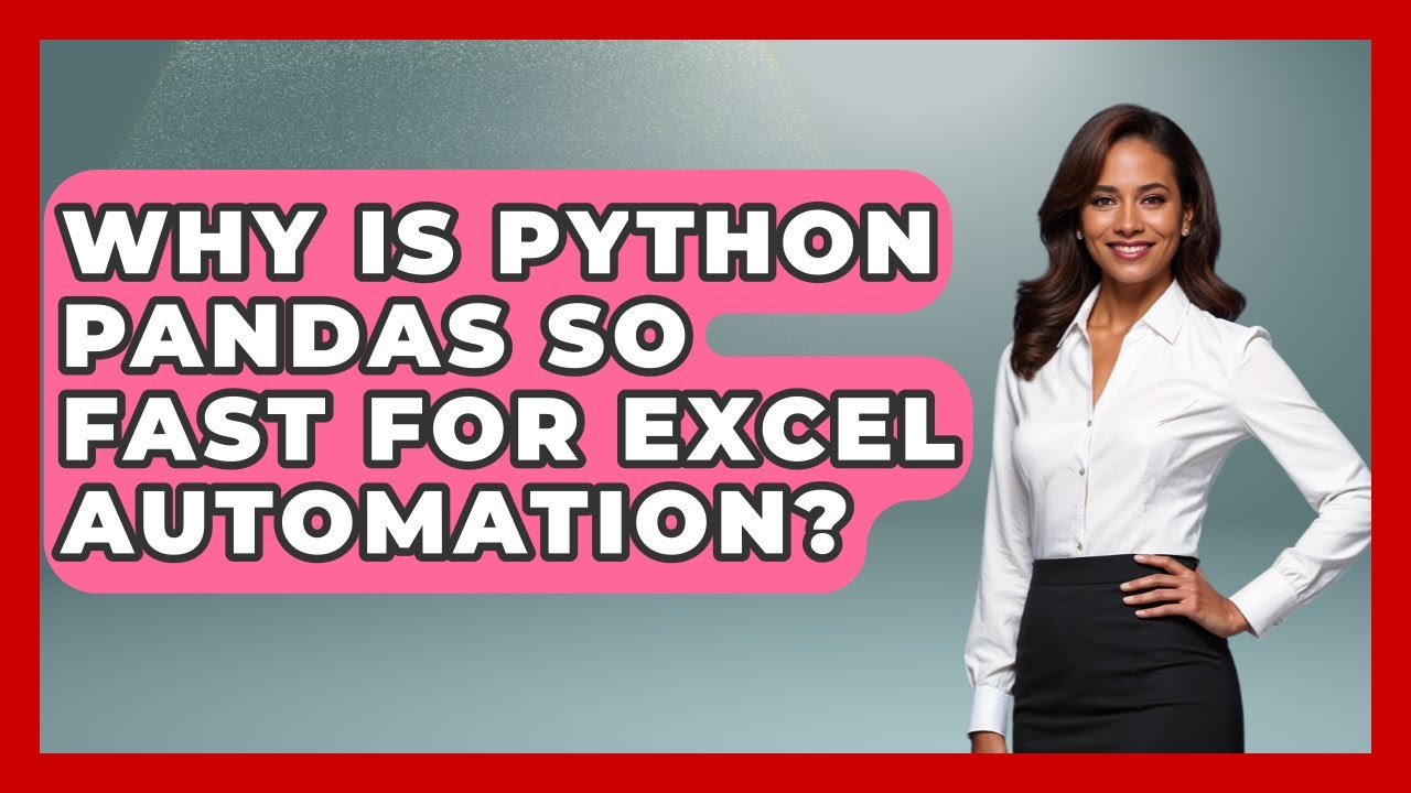 Why Is Python Pandas So Fast For Excel Automation? - Python Code School