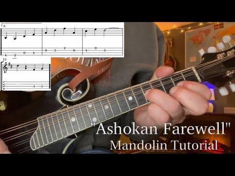 The Complete “Ashokan Farewell” Mandolin Tutorial w/Tabs