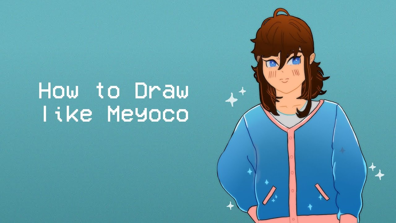 How to Draw like Meyoco