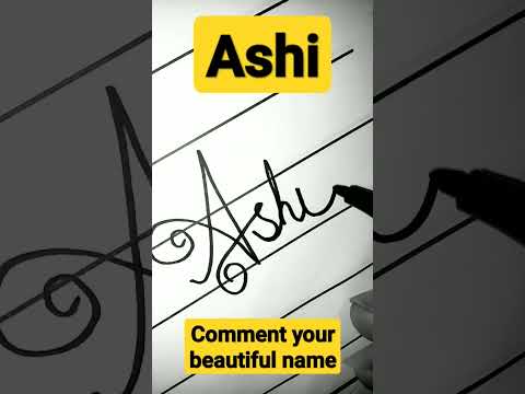 how to sign your name #ashi #signature #handwriting #cursivewriting #shorts #name #viral #mashallah