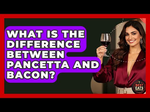 What Is The Difference Between Pancetta And Bacon? - Best Eats Worldwide