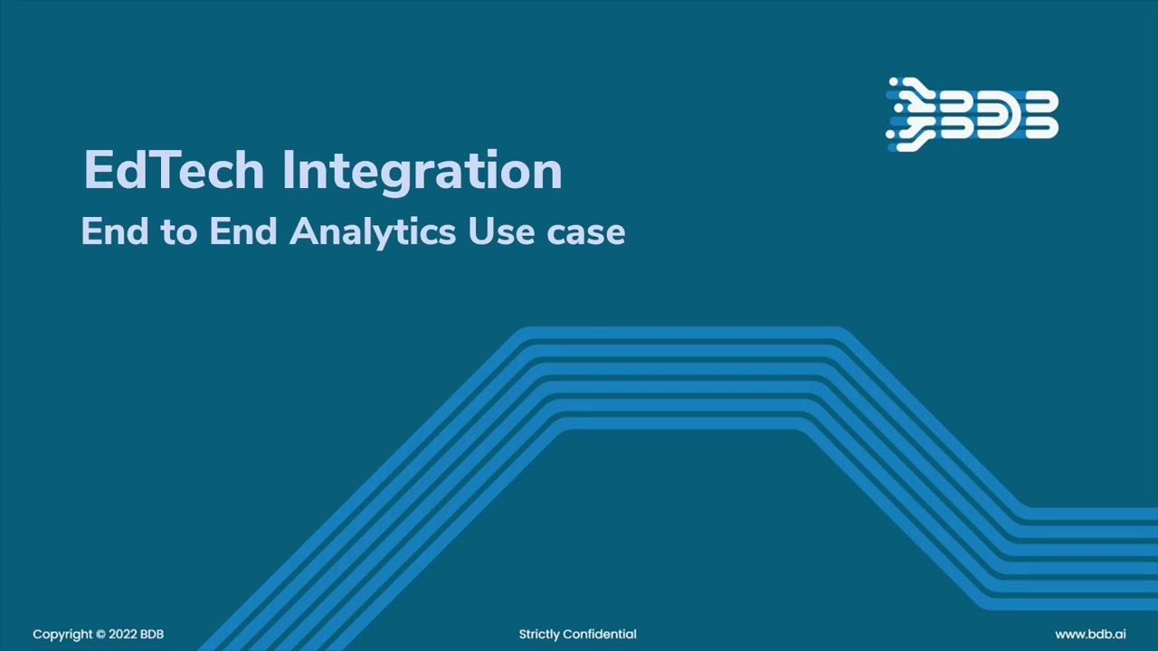 EdTech Integration - End to End Analytics using BDB