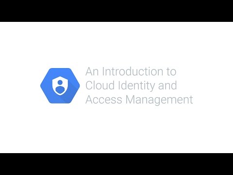 Introduction to Cloud IAM