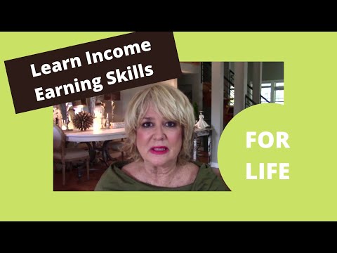 Learn Income Earning Skills for Life
