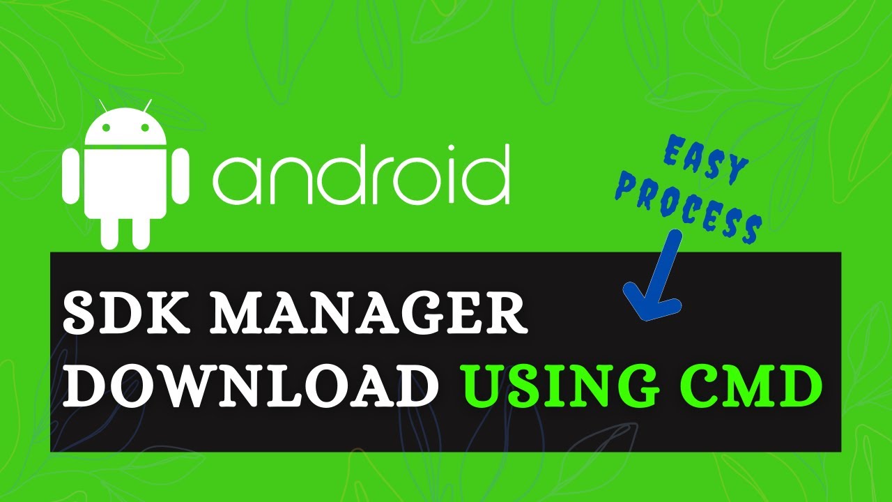 Android SDK Manager Download using Command line in Windows 7 / 8 / 10 / 11 (without android studio)