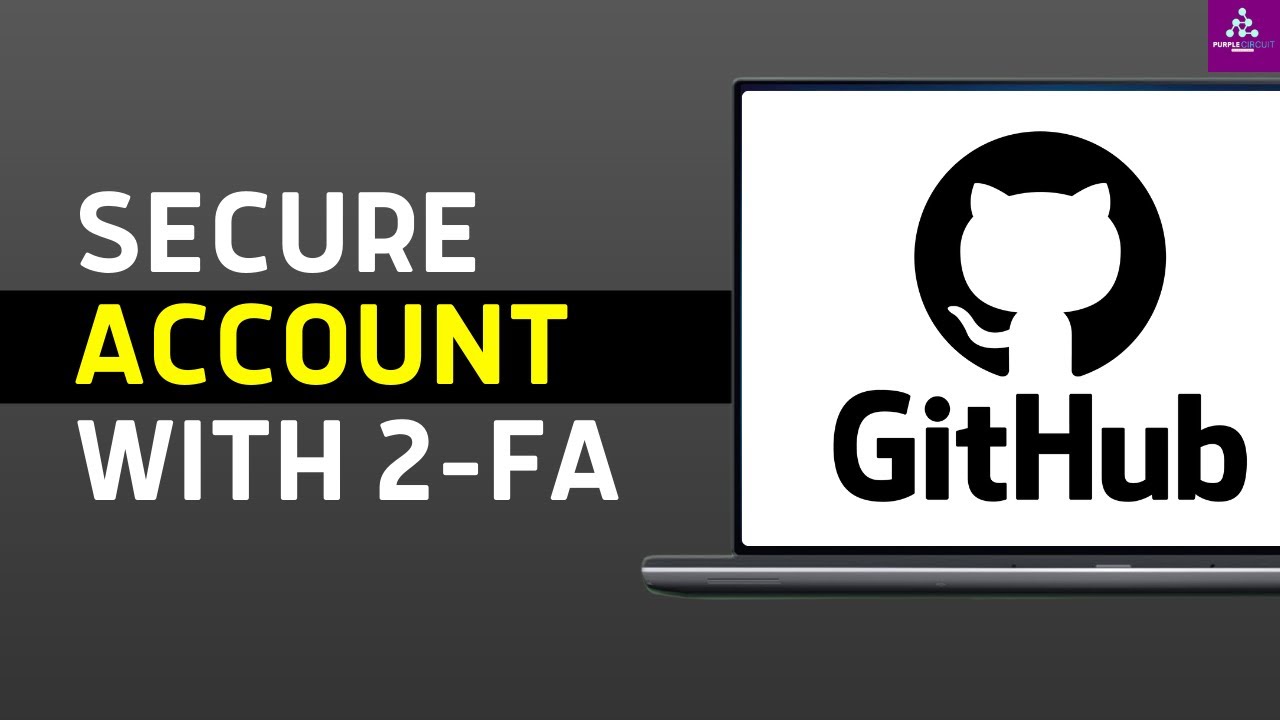 How to Secure Your GitHub Account with 2FA using Authenticator App (2024)