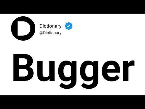 Bugger Meaning In English