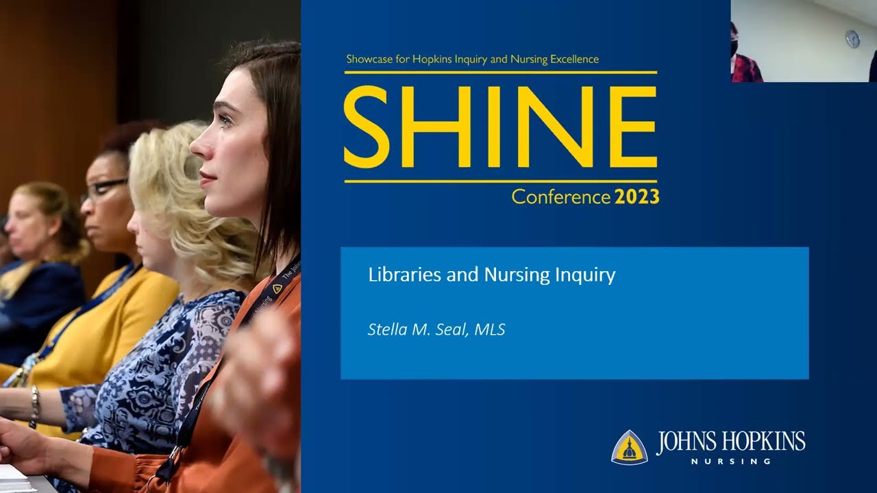 Libraries and Nursing Science | 2023 SHINE Conference