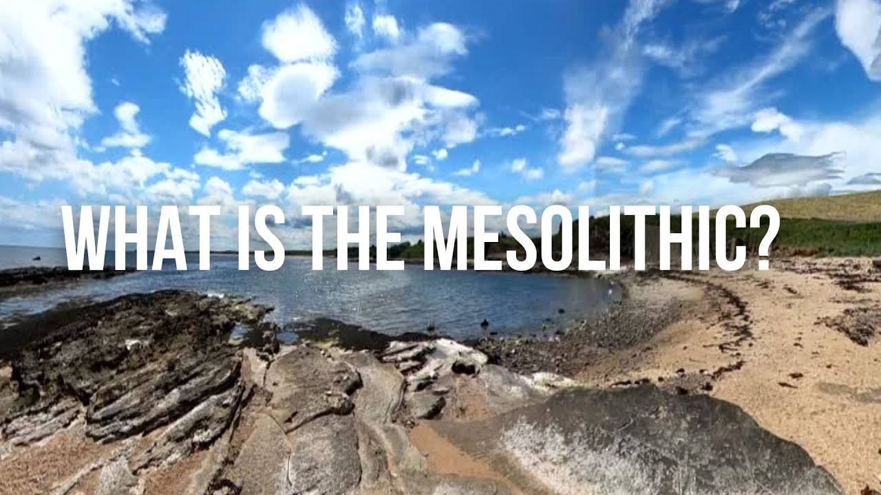 What is the Mesolithic?