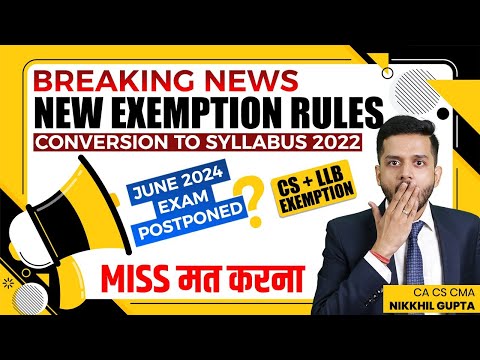 π’ MOST IMPORTANT UPDATE | JUNE 2024 EXAM DATES | NEW CONVERSION RULES SYLLABUS 2022 | NIKKHIL SIR