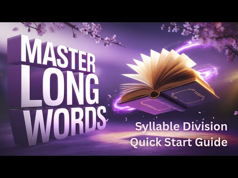 Unlock the Secret: Tackle Long Words Syllable-by-Syllable! Quick Start Guide