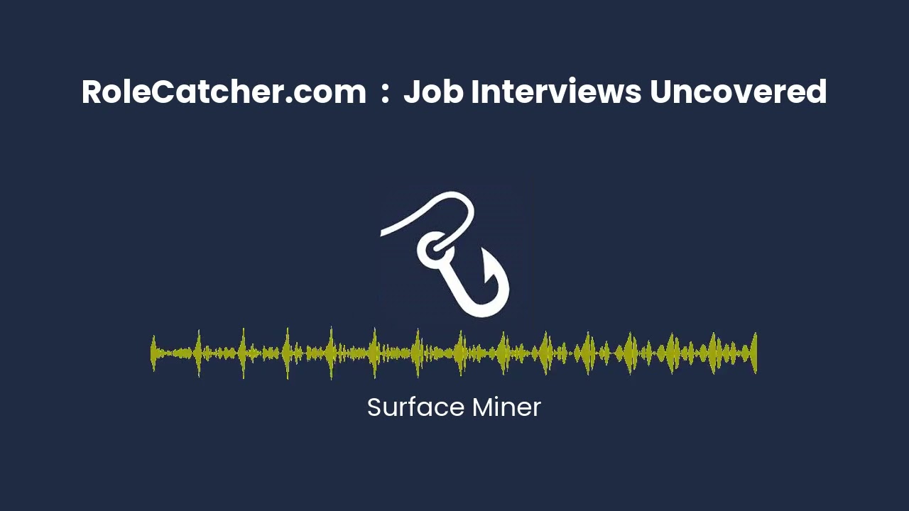 Surface Miner : Job Interviews Uncovered