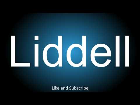 How to correctly pronounce - Liddell.