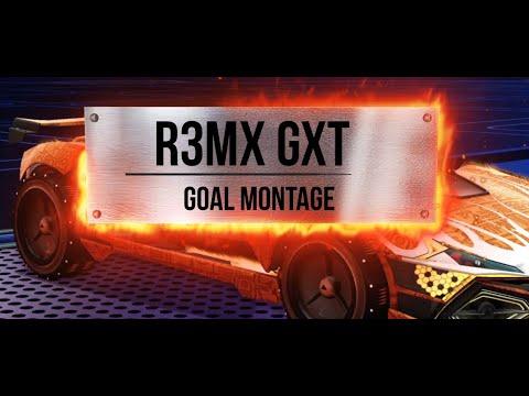Steam Community :: Video :: Rocket League R3MX GXT Goal Montage