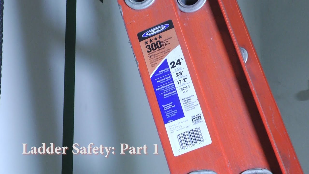 Ladder Safety Part 1