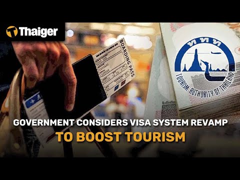 Thailand News | Government considers visa system revamp to boost tourism