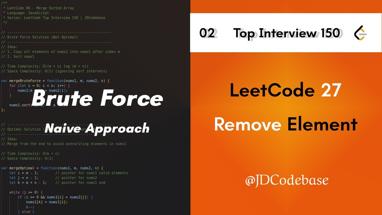 LeetCode 27 – Remove Element | Brute Force | LeetCode Top Interview 150 | JavaScript | JDCodebase
