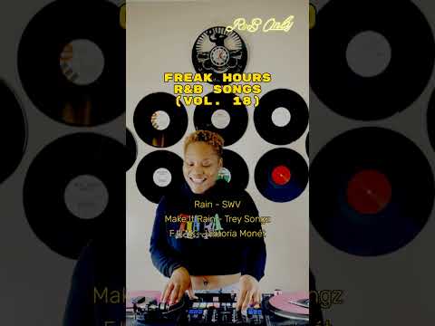 Freak Hours R&B Songs (Vol. 18) - Get tickets to the R&B ONLY Live tour now: rnbonly.com/calendar
