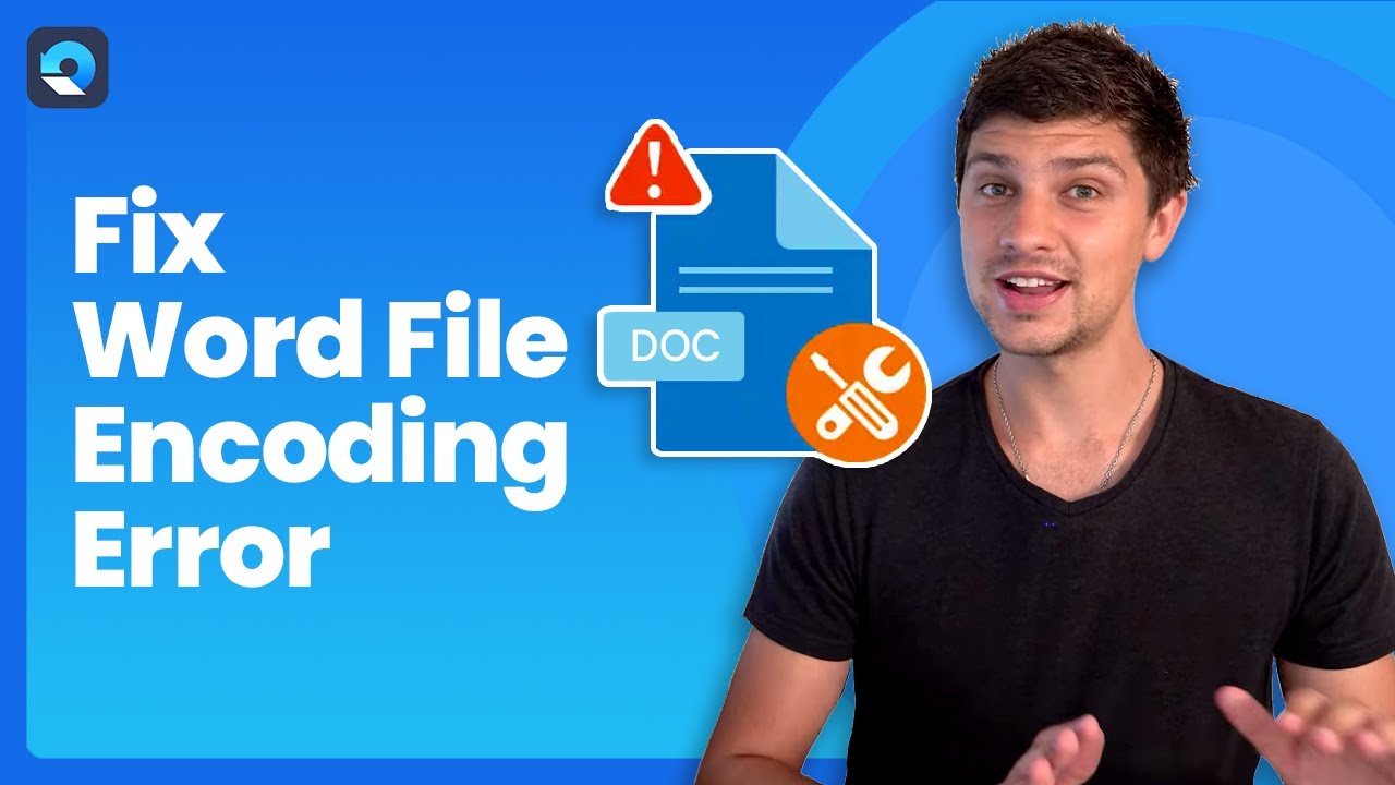 How to Fix Word File Encoding Error? [4 Methods]