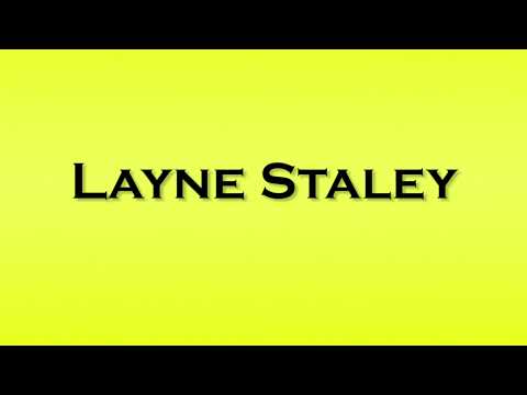 Pronunciation of Layne Staley